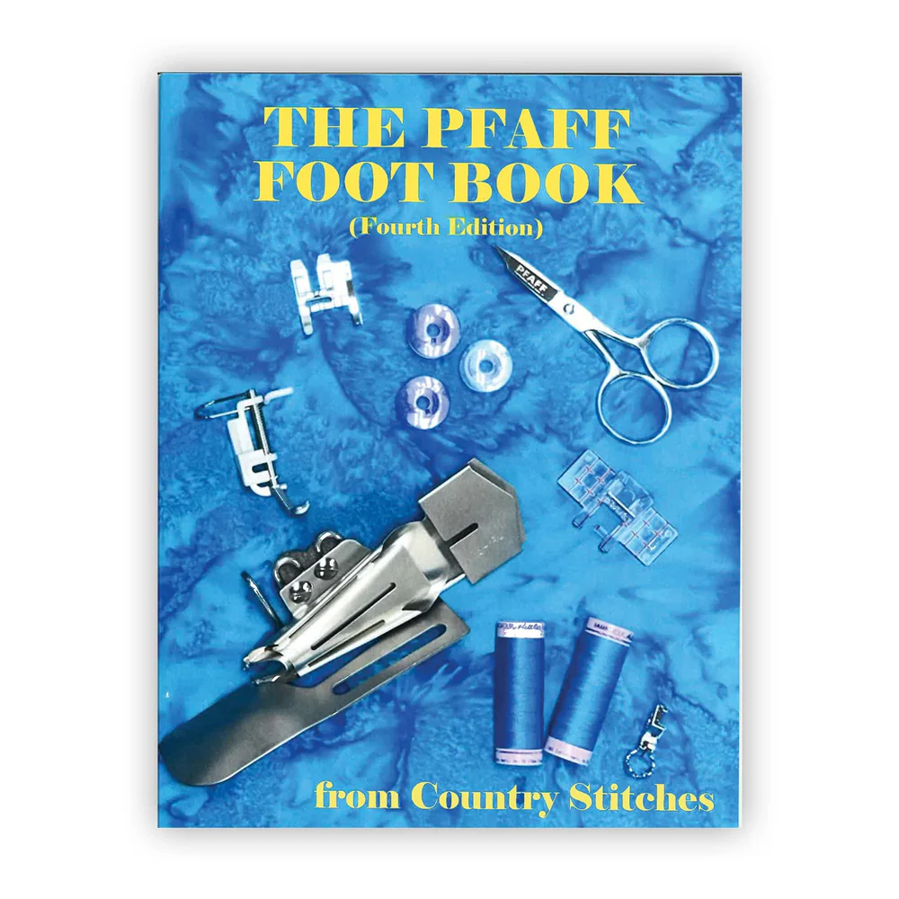 The Pfaff Foot Book 4th Edition – Sewing Boutique